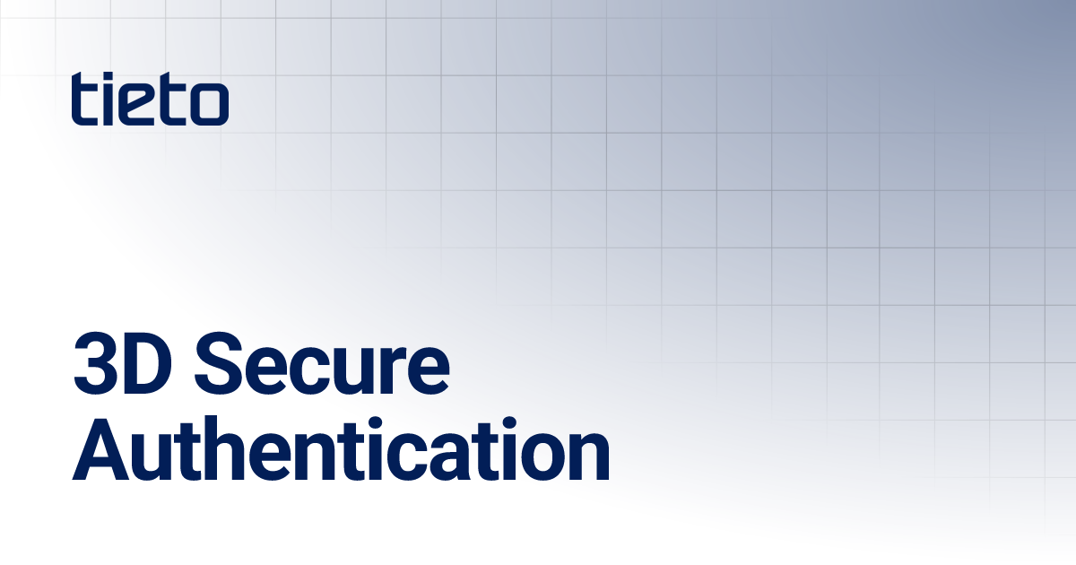 3D Secure Authentication | Tietoevry Documentation