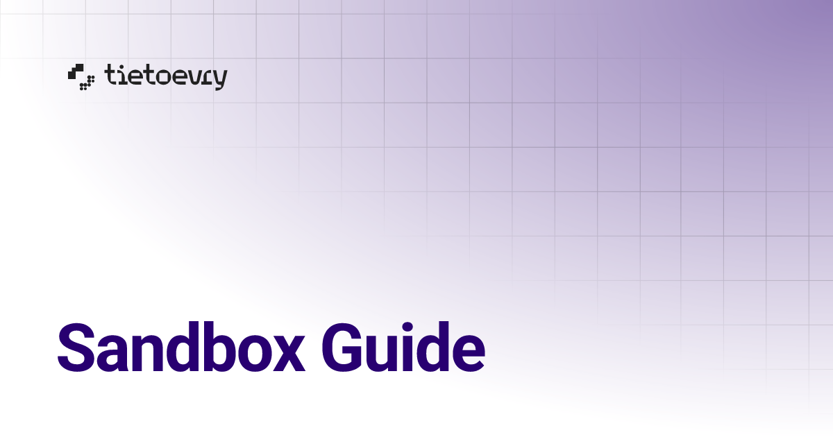 Sandbox Guide | Tietoevry Documentation